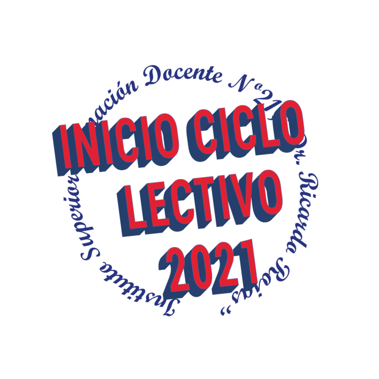 INSTITUTO SUPERIOR DE FORMACIÓN DOCENTE Nº 21 – "Dr. Ricardo Rojas"